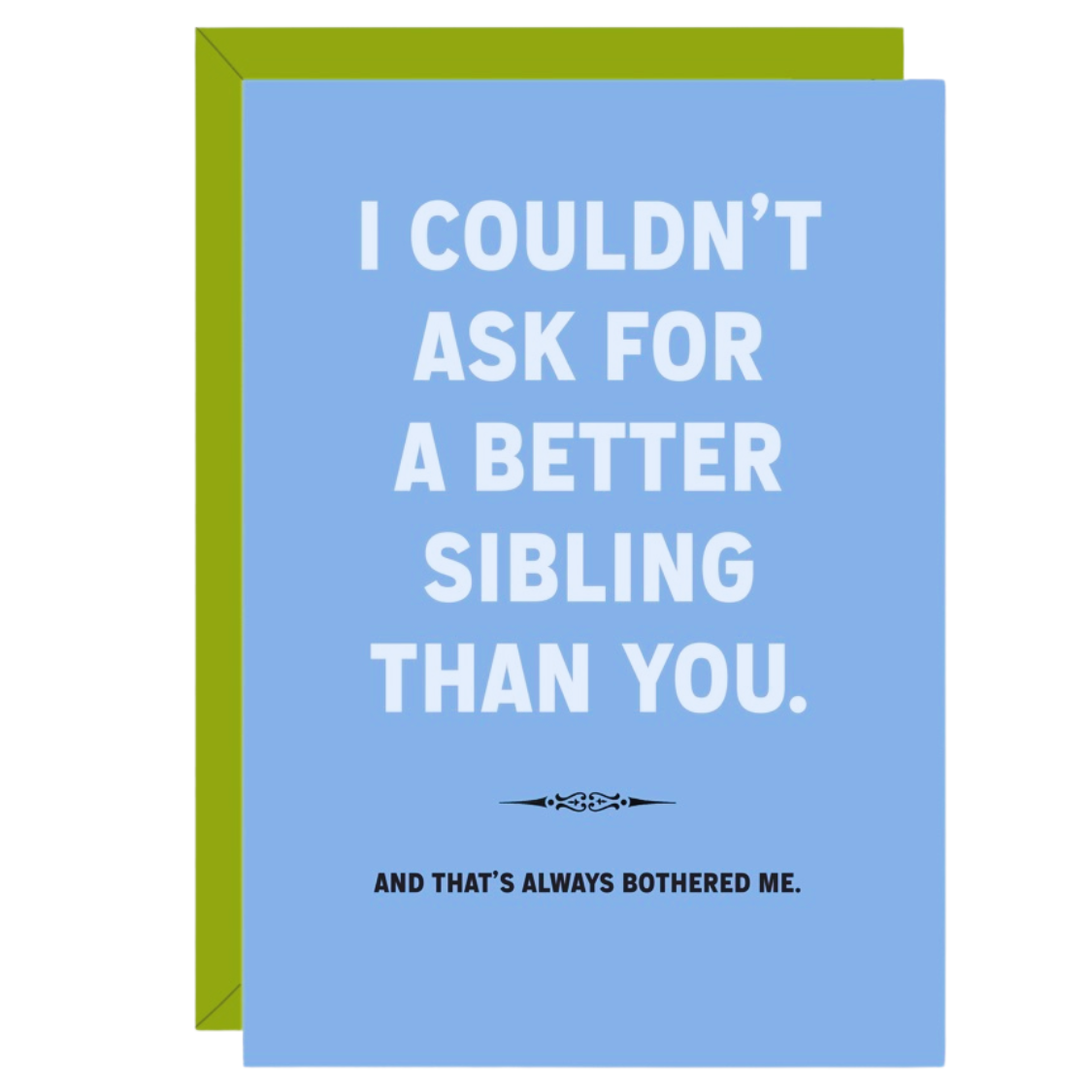 Couldn't Ask For a Better Sibling Birthday Card – Allport Editions