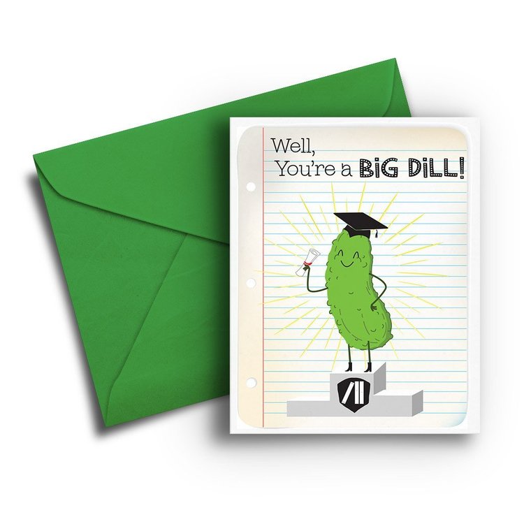 You're A Big Dill Graduation Card – Allport Editions